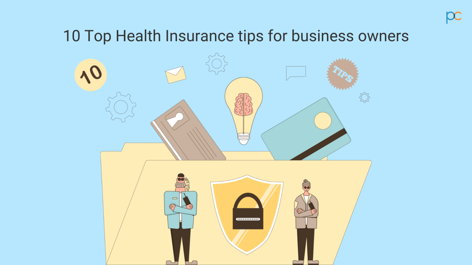 10 Top Health Insurance Tips For Business Owners - PlanCover - Small ...