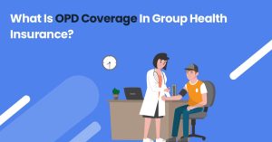 What Is OPD Coverage In Group Health Insurance? - PlanCover - Small ...